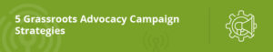 Grassroots Advocacy and 5 Effective Campaign Strategies - Grassroots ...